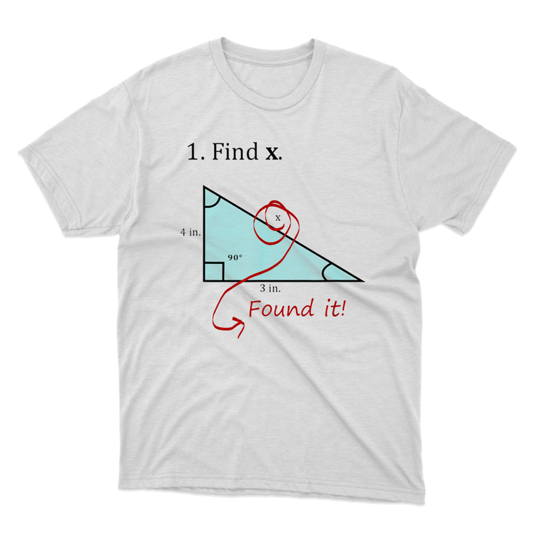 Math Is Easy Find X Here It Is Funny White T-shirt | Fan Made Fits
